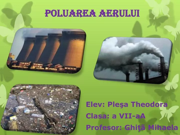 PPT - Poluarea aerului PowerPoint Presentation, free download - ID:1412453