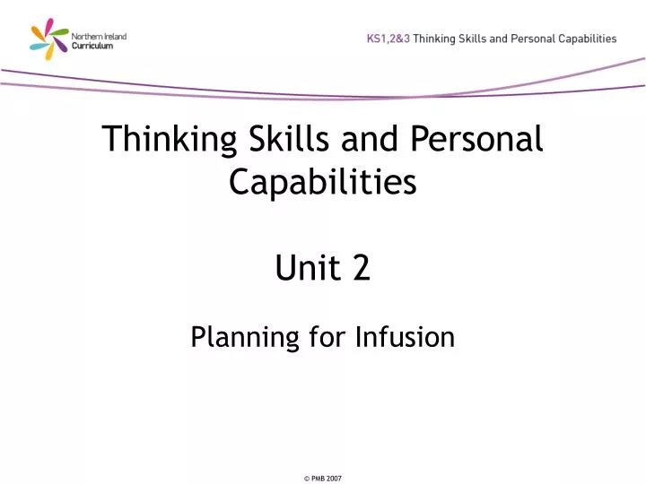 PPT - Thinking Skills and Personal Capabilities Unit 2 PowerPoint ...