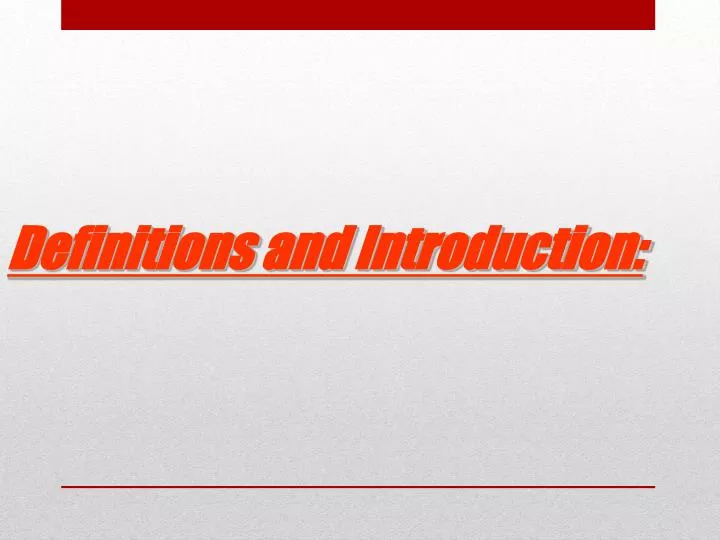 PPT - Definitions and Introduction: PowerPoint Presentation, free ...