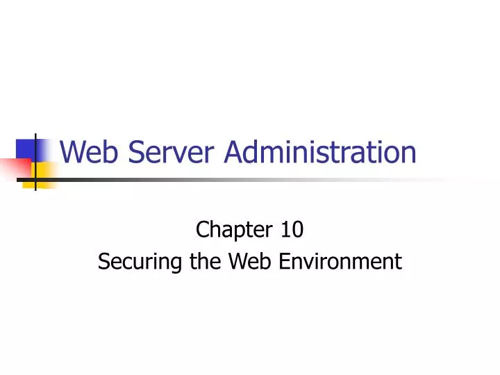 PPT - Web Server Administration PowerPoint Presentation, free download ...