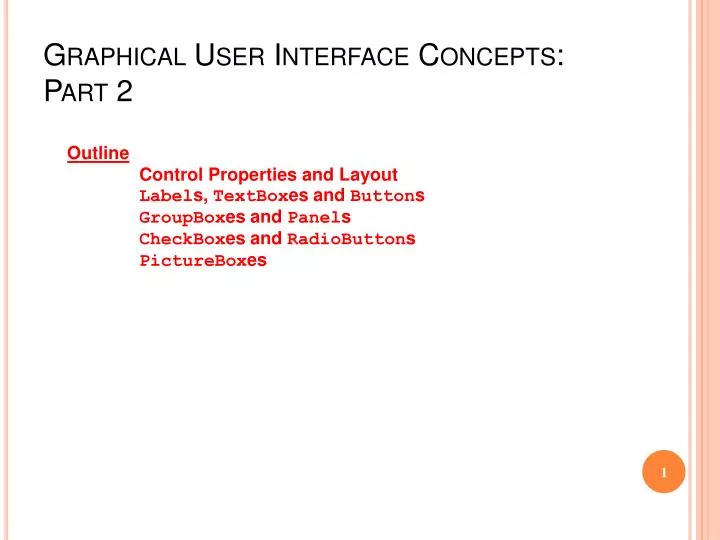 PPT - Graphical User Interface Concepts: Part 2 PowerPoint Presentation ...
