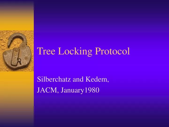 PPT - Tree Locking Protocol PowerPoint Presentation, free download - ID ...
