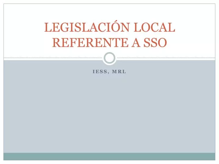 PPT - LEGISLACIÓN LOCAL REFERENTE A SSO PowerPoint Presentation, free ...