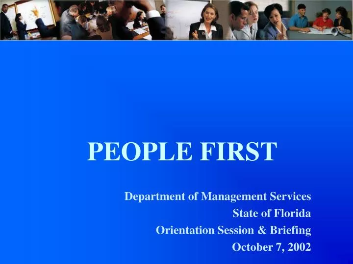PPT - PEOPLE FIRST PowerPoint Presentation, free download - ID:1416823