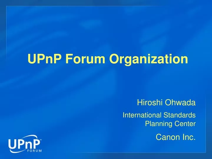 PPT - UPnP Forum Organization PowerPoint Presentation, free download ...