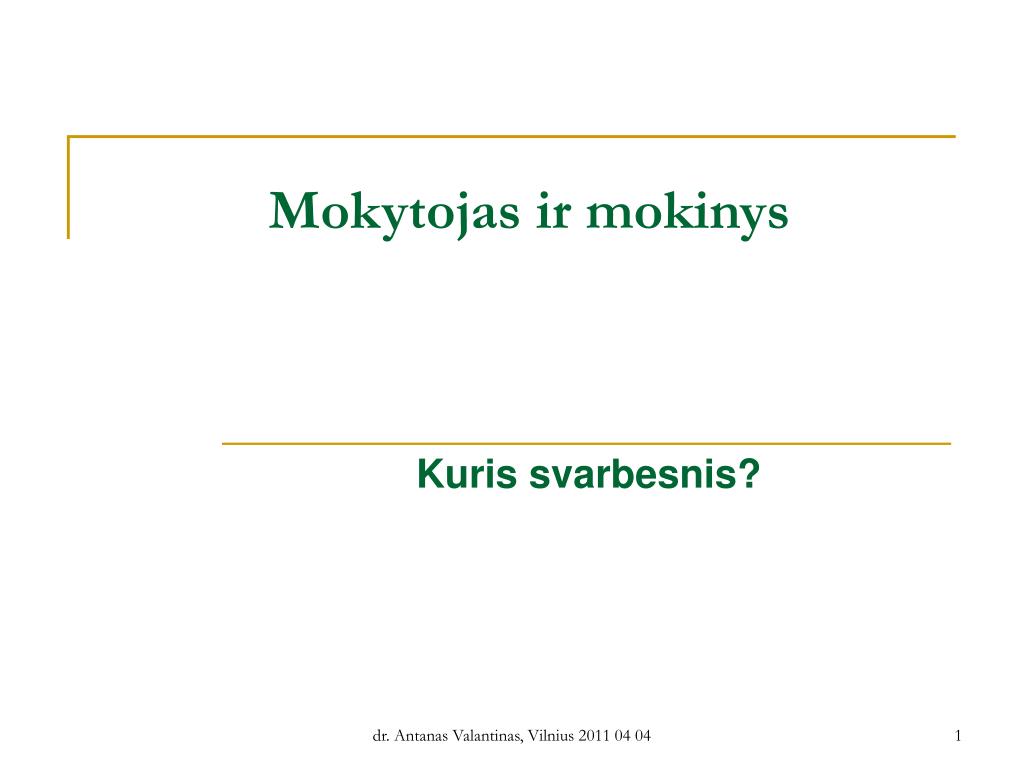 PPT - Mokytojas ir mokinys PowerPoint Presentation, free download - ID ...