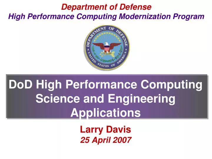 PPT - DoD High Performance Computing Science and Engineering Applications PowerPoint ...