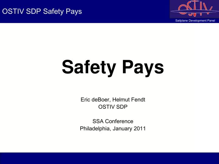 PPT - OSTIV SDP Safety Pays PowerPoint Presentation, free download - ID ...