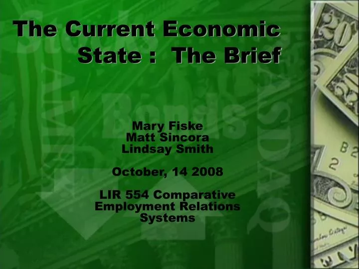PPT - The Current Economic State : The Brief PowerPoint Presentation ...