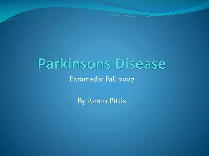 PPT - Parkinsons Disease PowerPoint Presentation, free download - ID ...