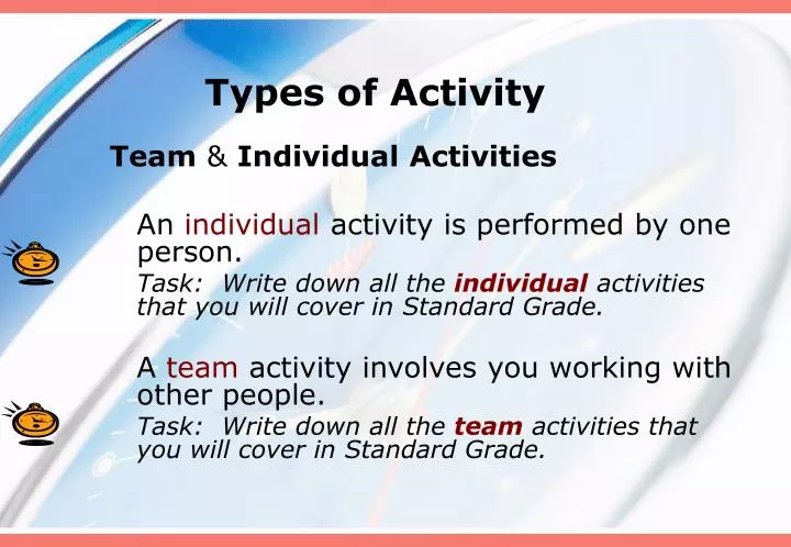 PPT - Types of Activity PowerPoint Presentation, free download - ID:1418777