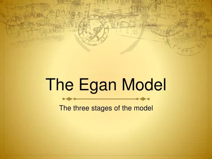 PPT - The Egan Model PowerPoint Presentation, free download - ID:1418966