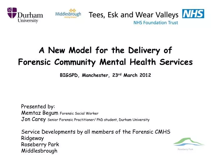 PPT - A New Model for the Delivery of Forensic Community Mental Health ...