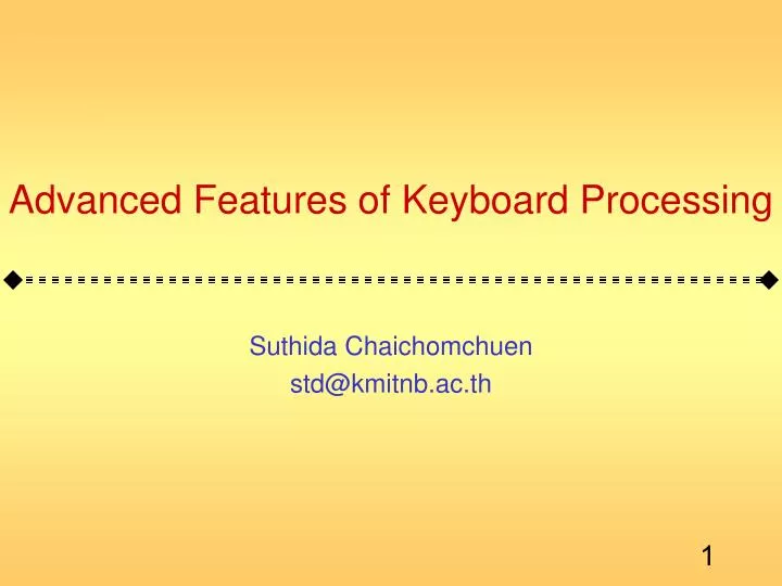PPT - Advanced Features of Keyboard Processing PowerPoint Presentation ...