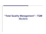PPT - Introduction To “Total Quality Management” - TQM PowerPoint ...