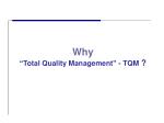 PPT - Introduction To “Total Quality Management” - TQM PowerPoint ...