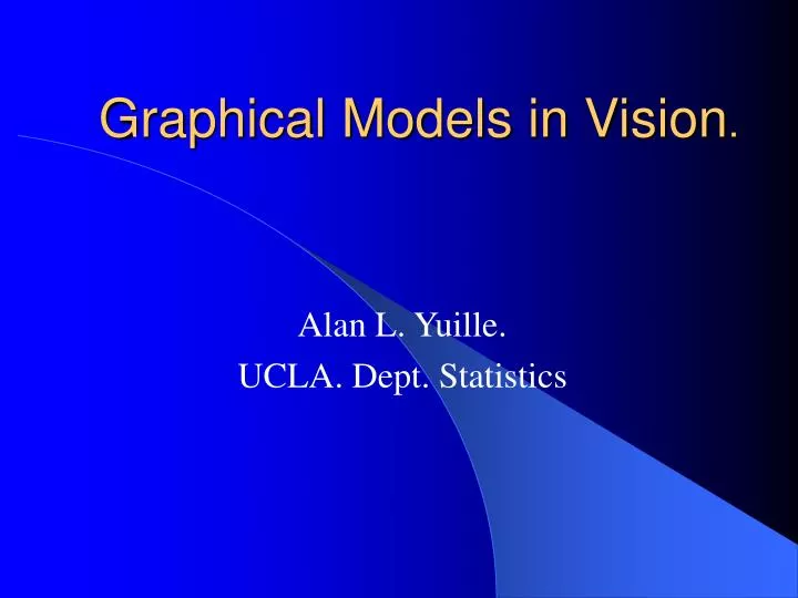 PPT - Graphical Models in Vision . PowerPoint Presentation, free ...
