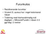 PPT - Hud- och mjukdelsinfektioner PowerPoint Presentation - ID:1422395