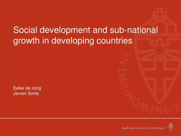 PPT - Social development and sub-national growth in developing ...