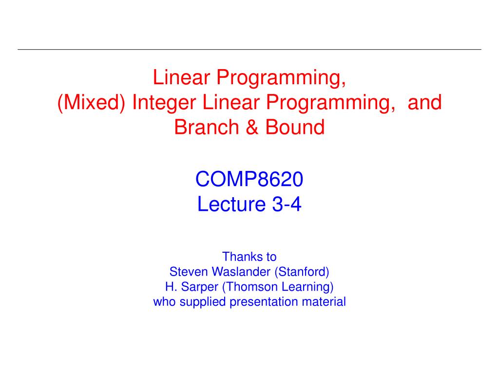 Ppt Linear Programming Mixed Integer Linear Programming And Branch And Bound Powerpoint