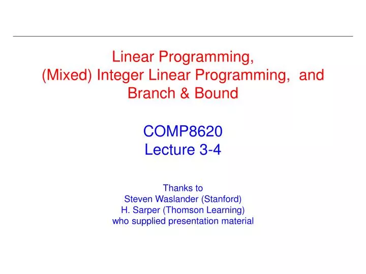 Ppt Linear Programming Mixed Integer Linear Programming And Branch And Bound Powerpoint