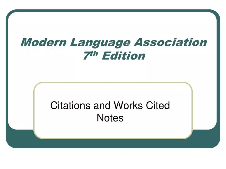 PPT - Modern Language Association 7 th Edition PowerPoint Presentation ...