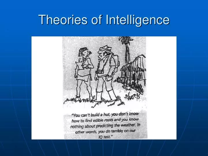 PPT - Theories of Intelligence PowerPoint Presentation, free download ...