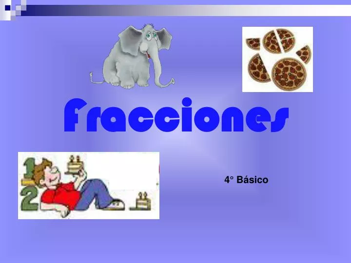 PPT - Fracciones PowerPoint Presentation, free download - ID:1423999