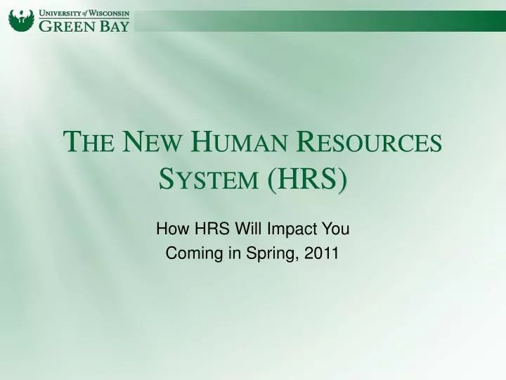 PPT - The New Human Resources System (HRS) PowerPoint Presentation ...