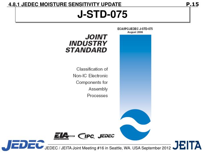 PPT - 4.9.1 JEDEC MOISTURE SENSITIVITY UPDATE PowerPoint Presentation ...