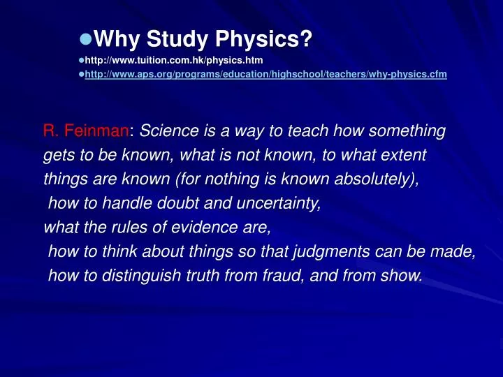 PPT - Why Study Physics? http://www.tuition.com.hk/physics.htm http ...