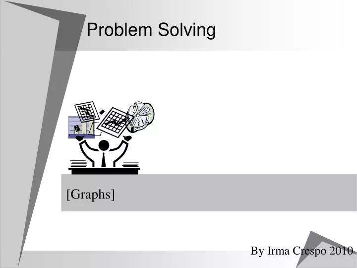 PPT - Problem Solving PowerPoint Presentation, free download - ID:1424952