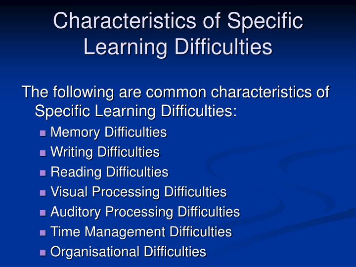 PPT - Specific Learning Difficulties: PowerPoint Presentation - ID:1426185