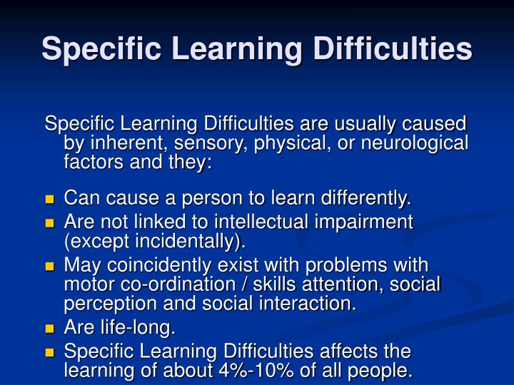 PPT - Specific Learning Difficulties: PowerPoint Presentation - ID:1426185