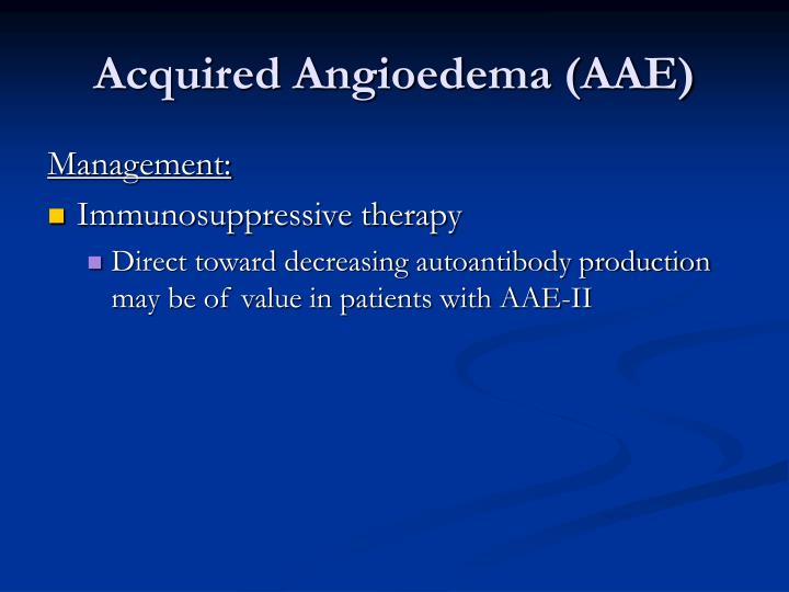 PPT - ANGIOEDEMA: Pathophysiology and Management PowerPoint ...