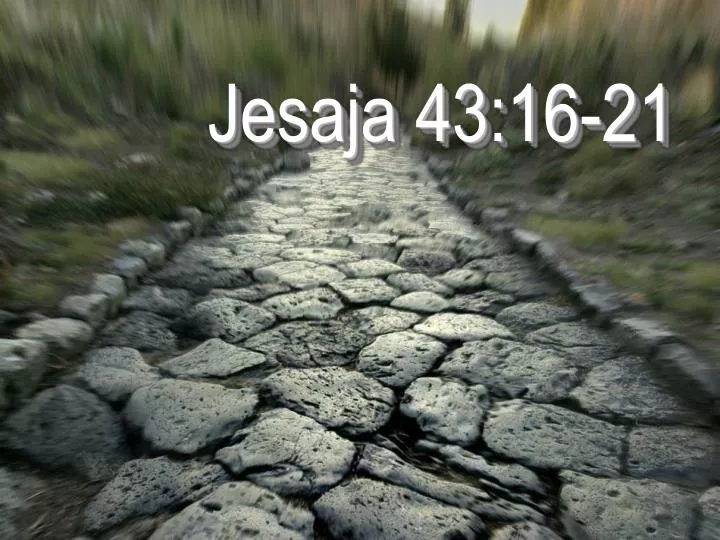 PPT - Jesaja 43:16-21 PowerPoint Presentation, free download - ID:1427489