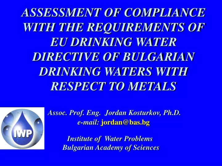 PPT - ASSESSMENT OF COMPLIANCE WITH THE REQUIREMENTS OF EU DRINKING ...