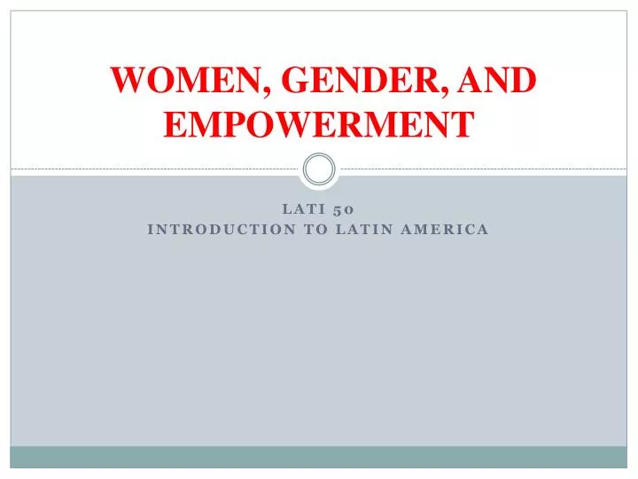 Ppt Women Gender And Empowerment Powerpoint Presentation Free
