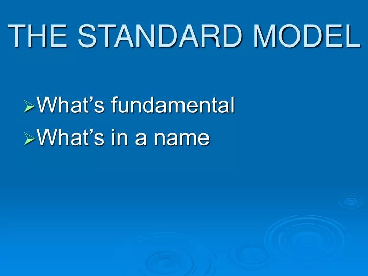 PPT - THE STANDARD MODEL PowerPoint Presentation, free download - ID ...