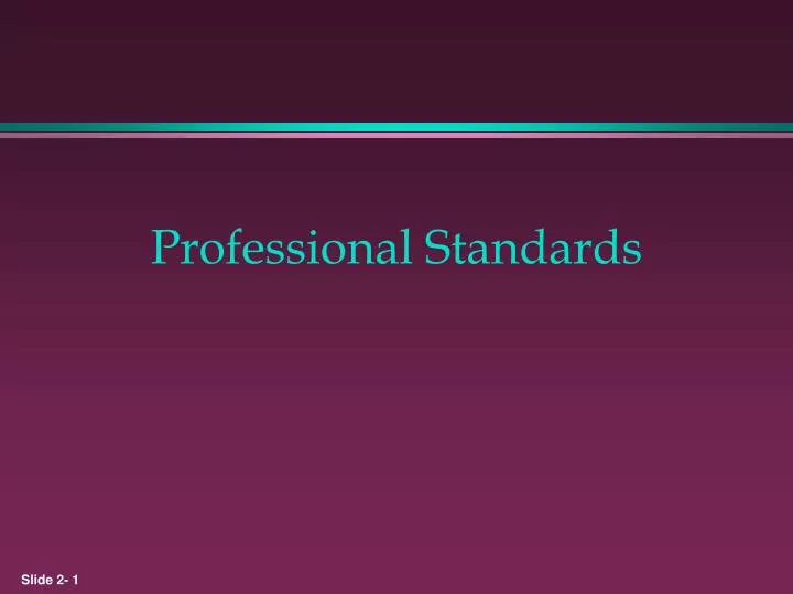 PPT - Professional Standards PowerPoint Presentation, free download ...