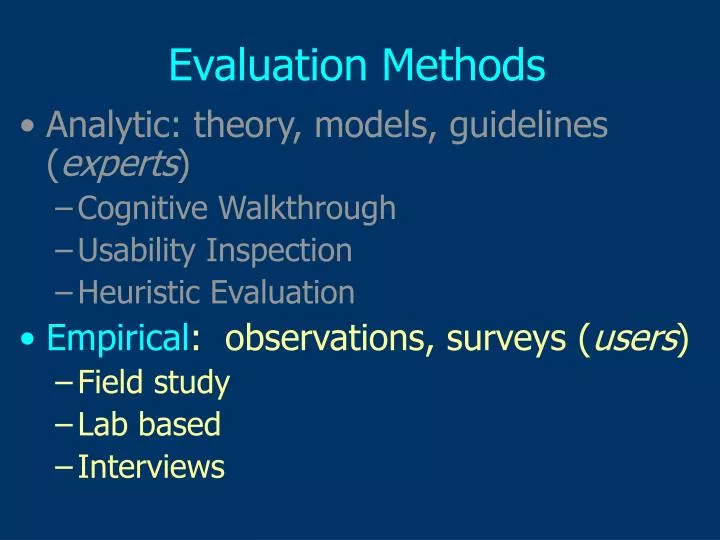PPT - Evaluation Methods PowerPoint Presentation, free download - ID ...