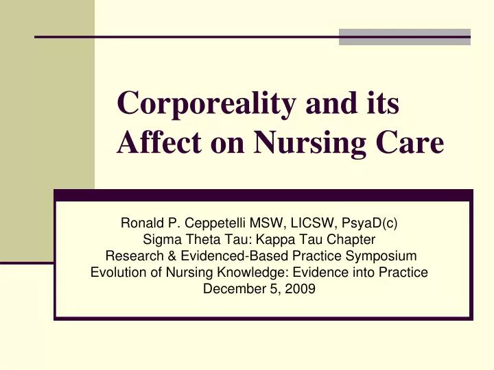PPT - Corporeality and its Affect on Nursing Care PowerPoint ...