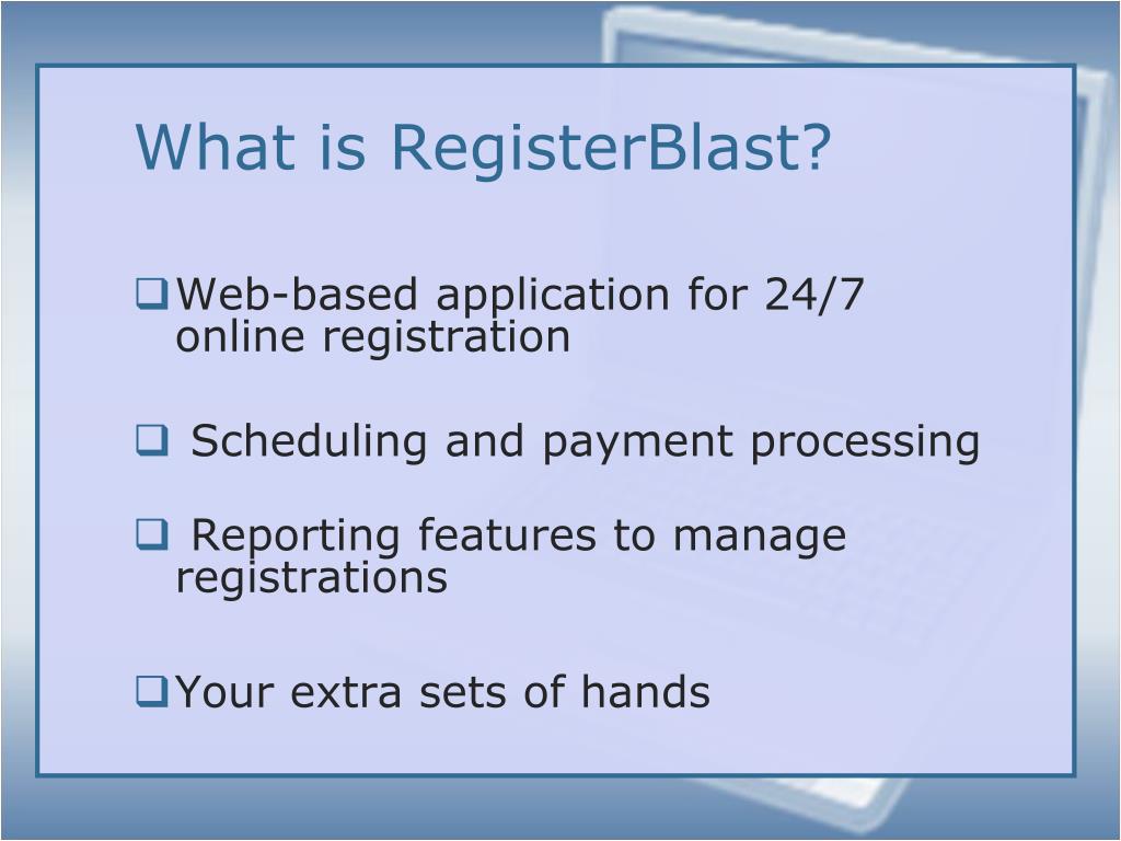 PPT - RegisterBlast PowerPoint Presentation, free download - ID:1430329
