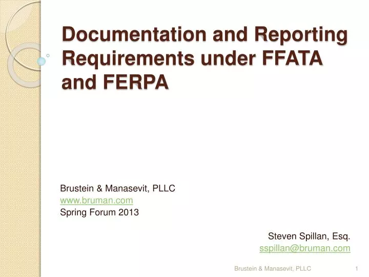 PPT - Documentation and Reporting Requirements under FFATA and FERPA ...