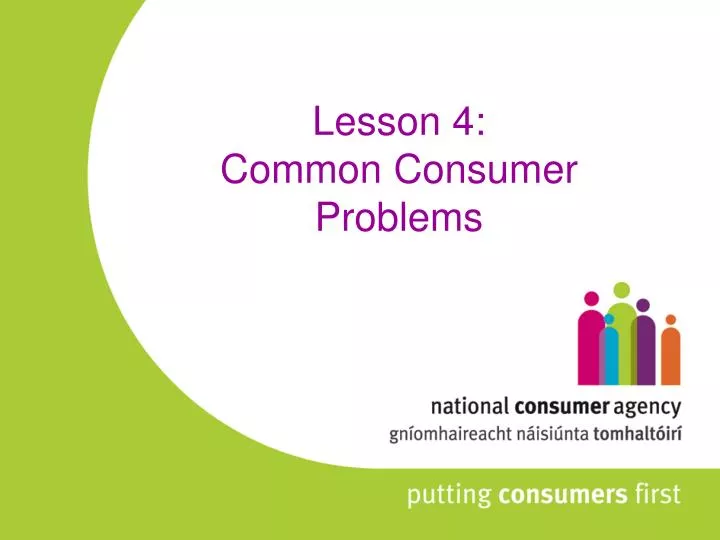 PPT - Lesson 4: Common Consumer Problems PowerPoint Presentation, free ...