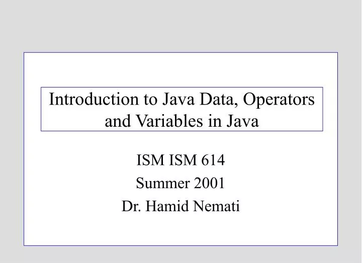 PPT - Introduction to Java Data, Operators and Variables in Java PowerPoint Presentation - ID ...