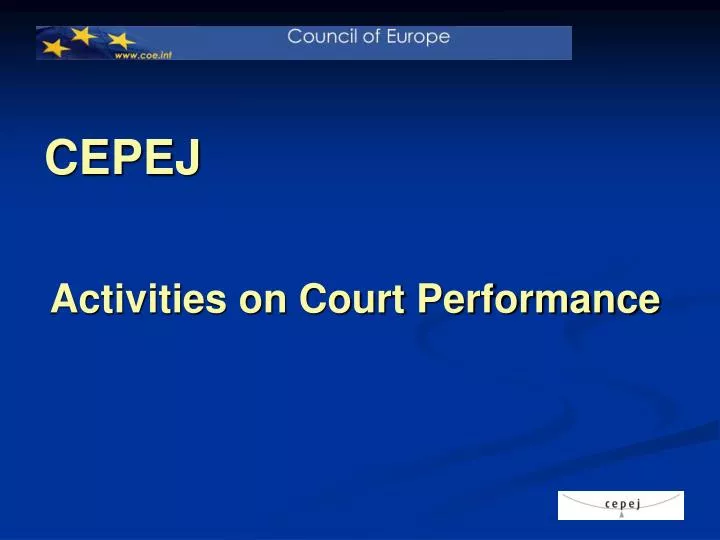 PPT - CEPEJ PowerPoint Presentation, free download - ID:1431180