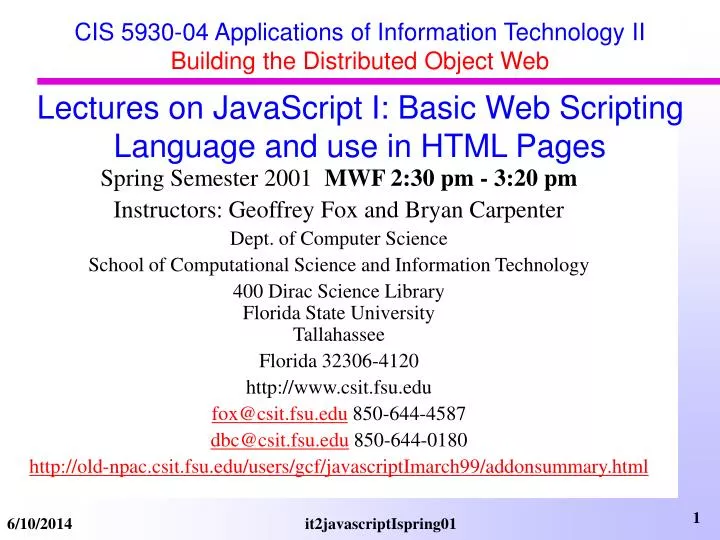 PPT - CIS 5930-04 Applications of Information Technology II Building the Distributed Object Web ...