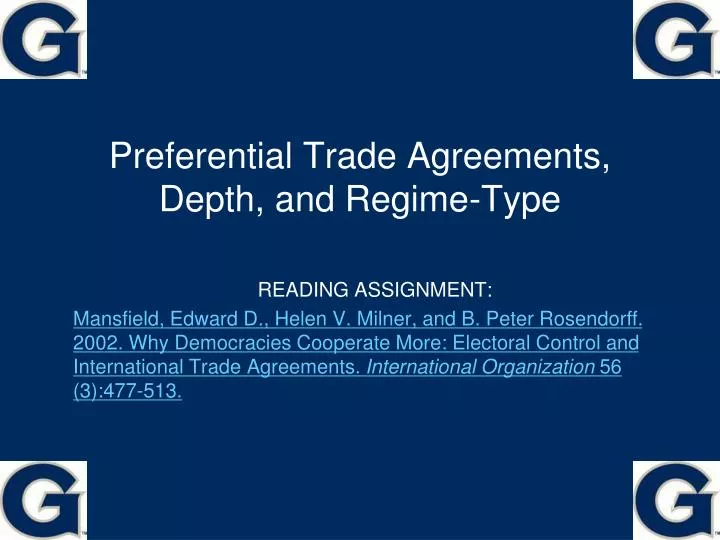 PPT - Preferential Trade Agreements, Depth, and Regime-Type PowerPoint Presentation - ID:1431841