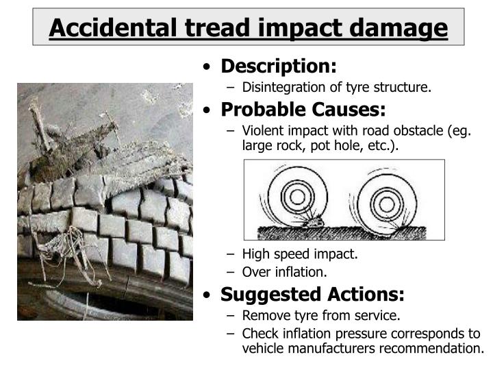 PPT - PROBABLE CAUSES OF TYRE DAMAGE PowerPoint Presentation - ID:143188